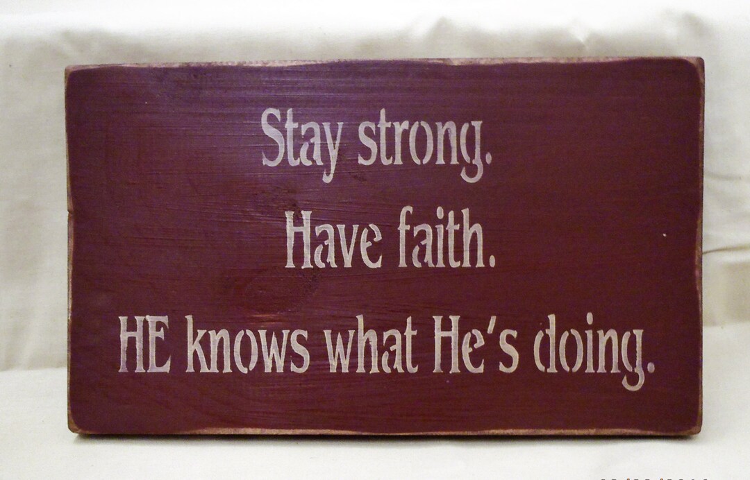 Distressed Wood Religious Sign: Stay Strong, Have Faith - Etsy
