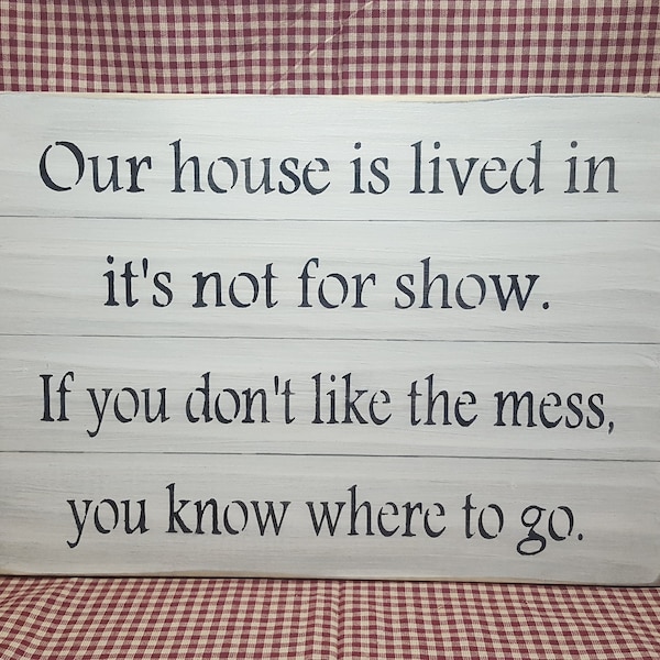 Our House is Lived in Sign - Etsy