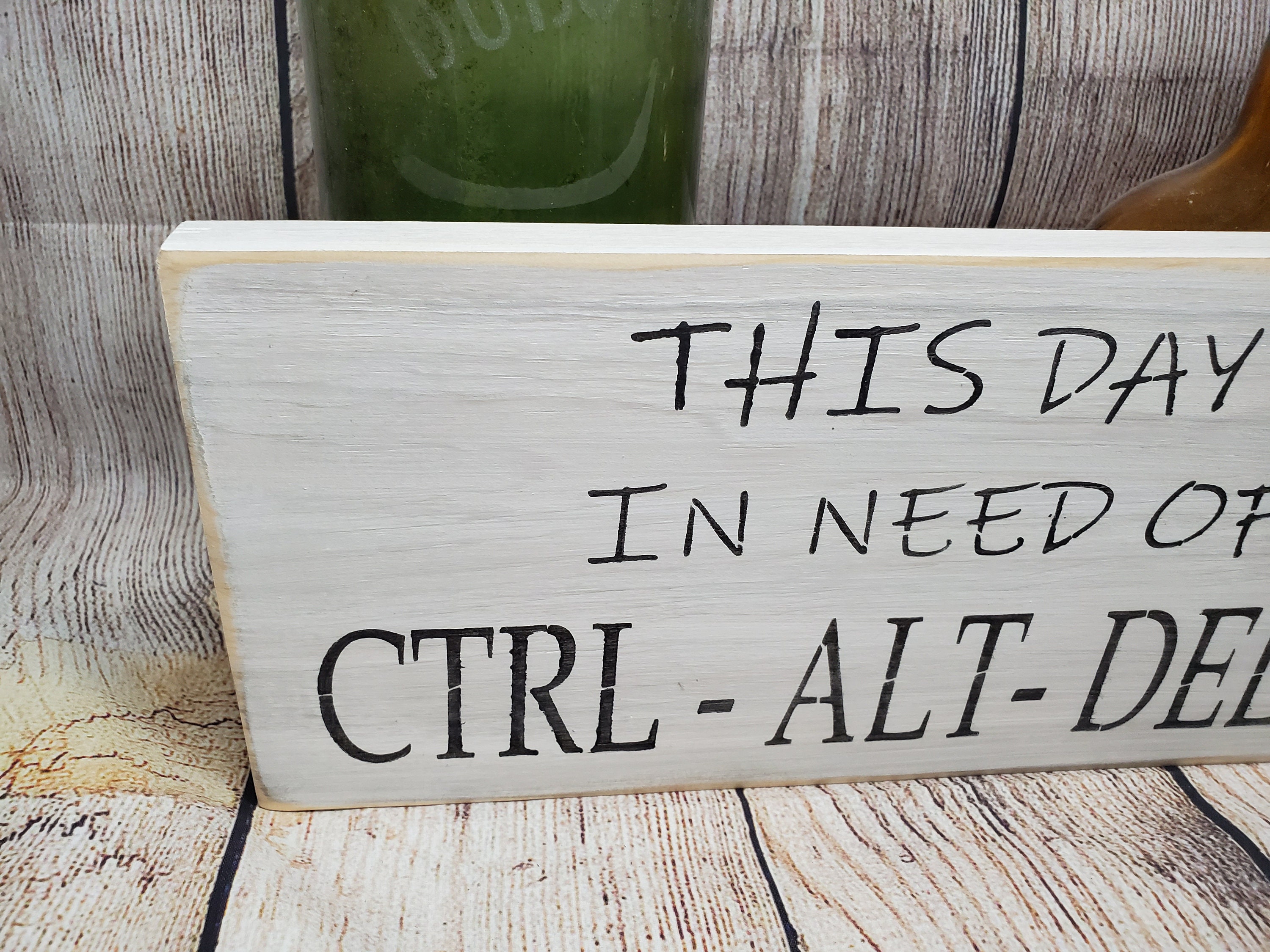 CTRL ALT DELETE Primitive Sign: Funny Office Decor - Etsy
