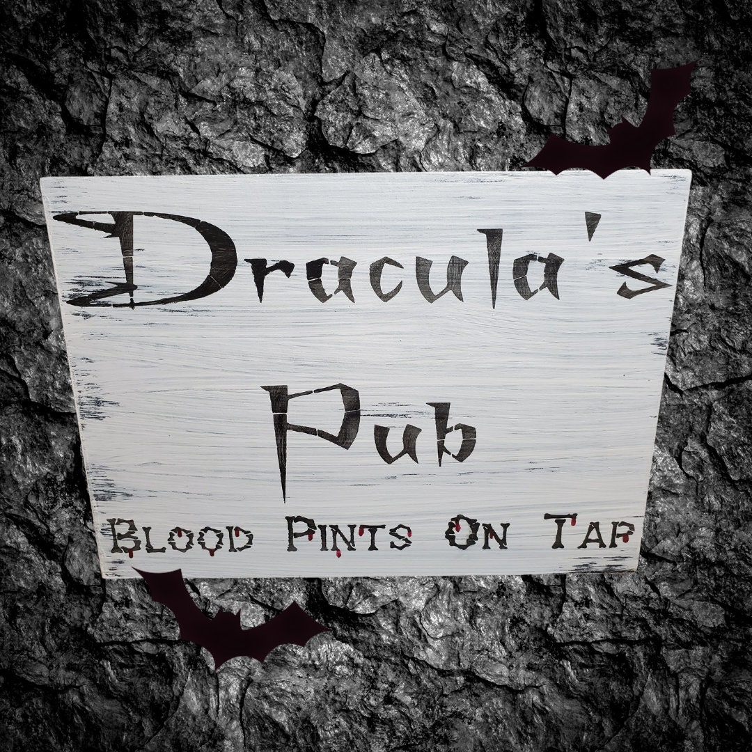 Dracula's Pub, Blood Pints on Tap, Halloween Sign, Primitive Sign, Wood ...