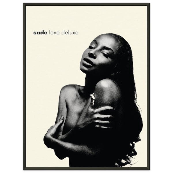 Sade Love Deluxe Poster - Etsy