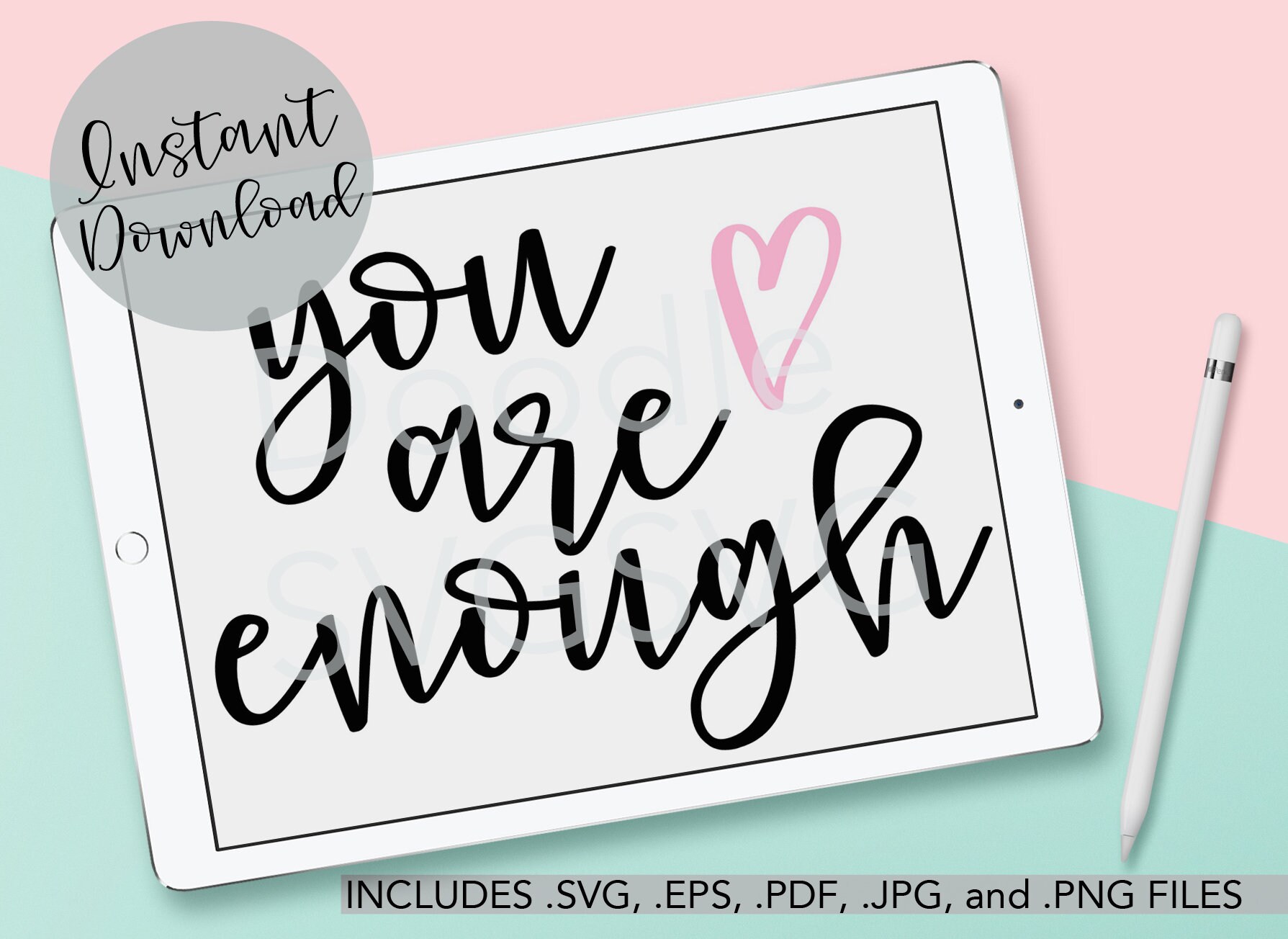 You Are Enough SVG File // Instant Download // Digital File // Inclues ...