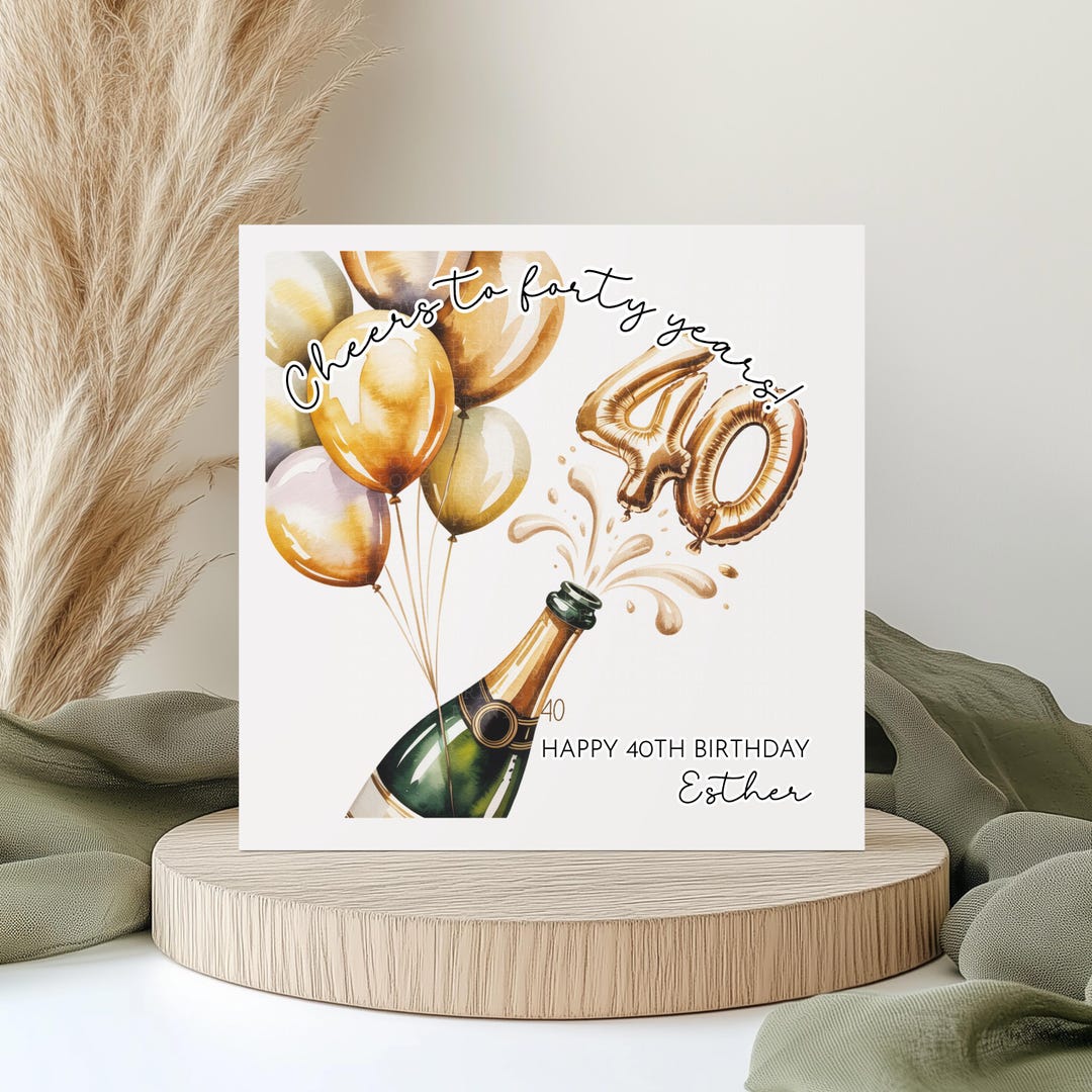 Personalised 40th Birthday Card Mom Friend Daughter Sister Champagne ...