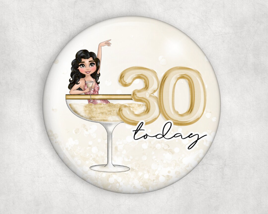 Personalised 30th Birthday Badge | 30 Badge | 30 Today | 40th Badge ...