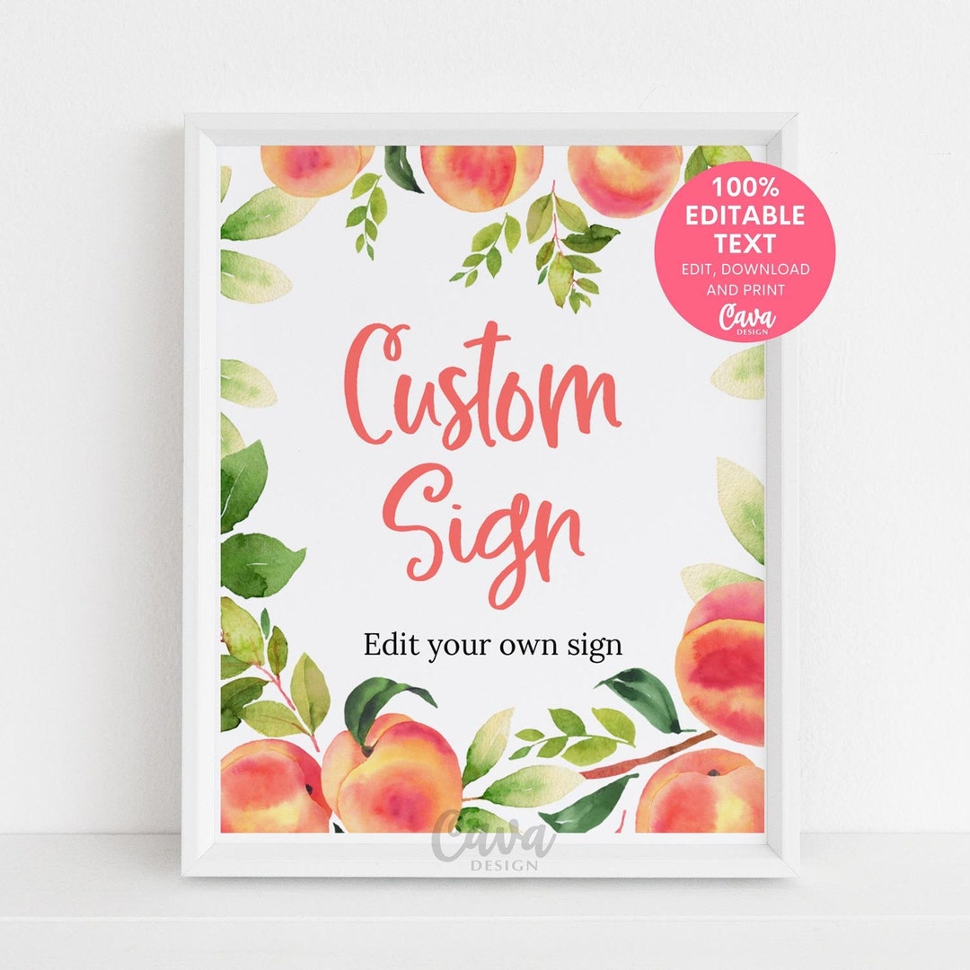 Editable Peach Theme Printable Sign, Custom Georgia Peach Party Sign ...
