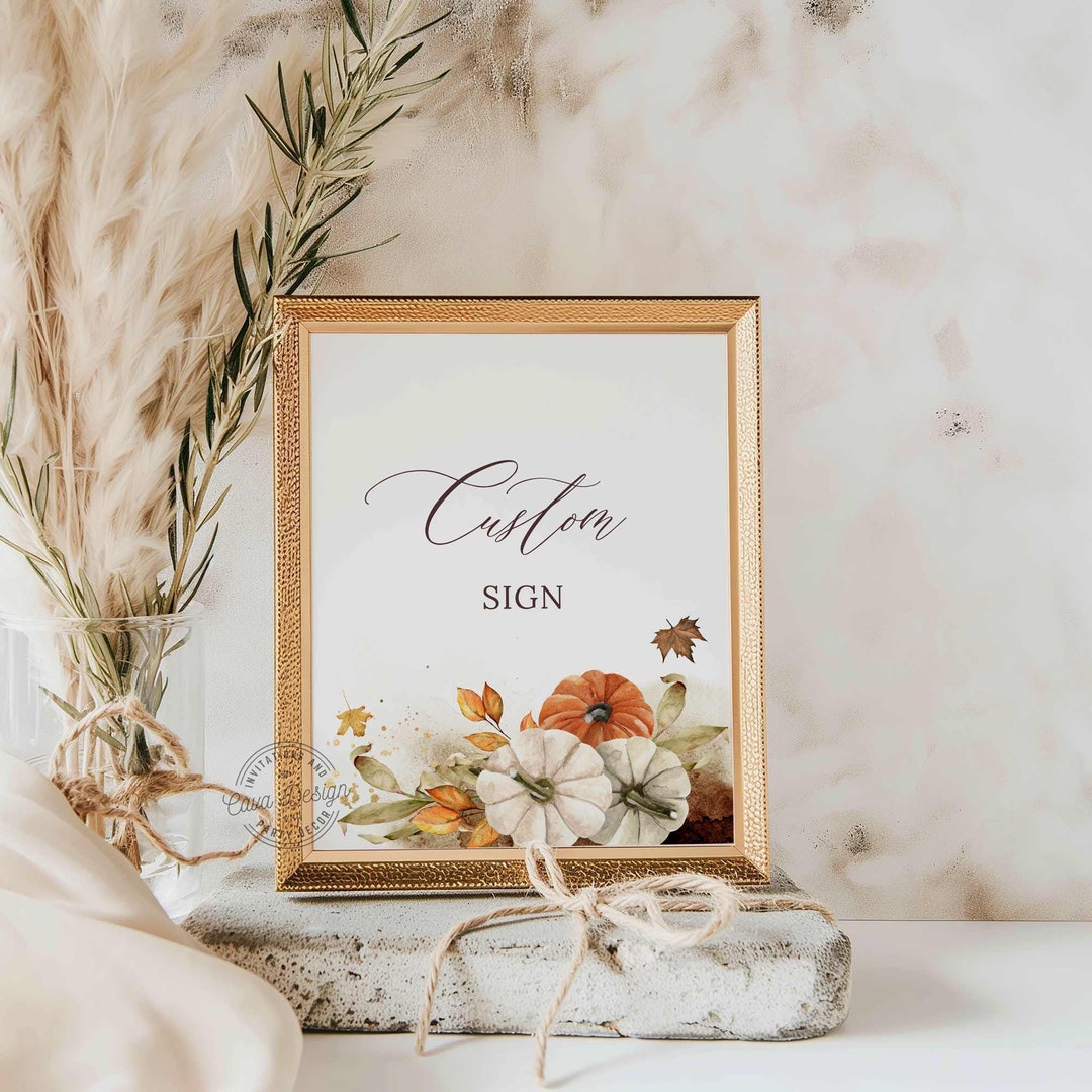 Rustic Pumpkin Custom Sign 8x10, Editable Fall Pumpkin Sign, Custom ...