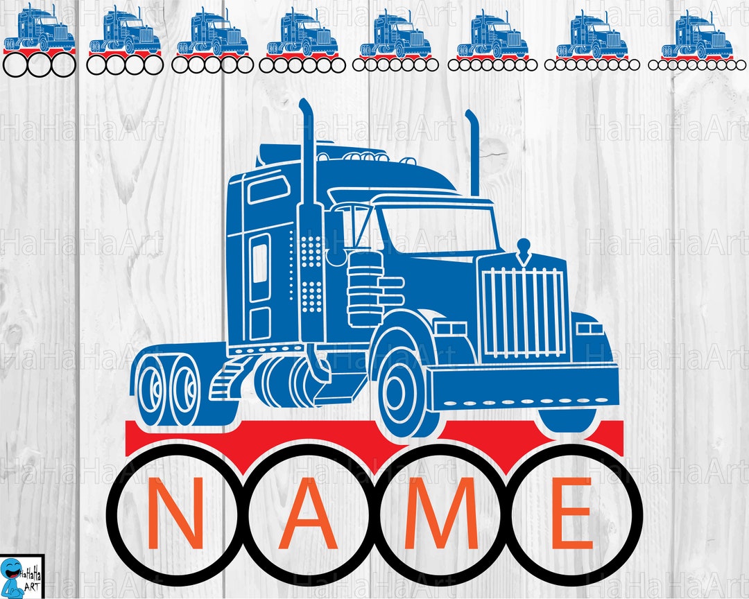 18 Wheeler Truck Name Clipart / Cutting Files Svg Png Jpg Dxf Digital ...