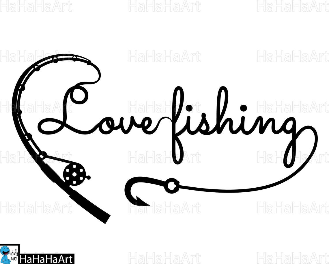 Love Fishing - Clipart / Cutting Files Svg Png Jpg Dxf Digital Graphic ...