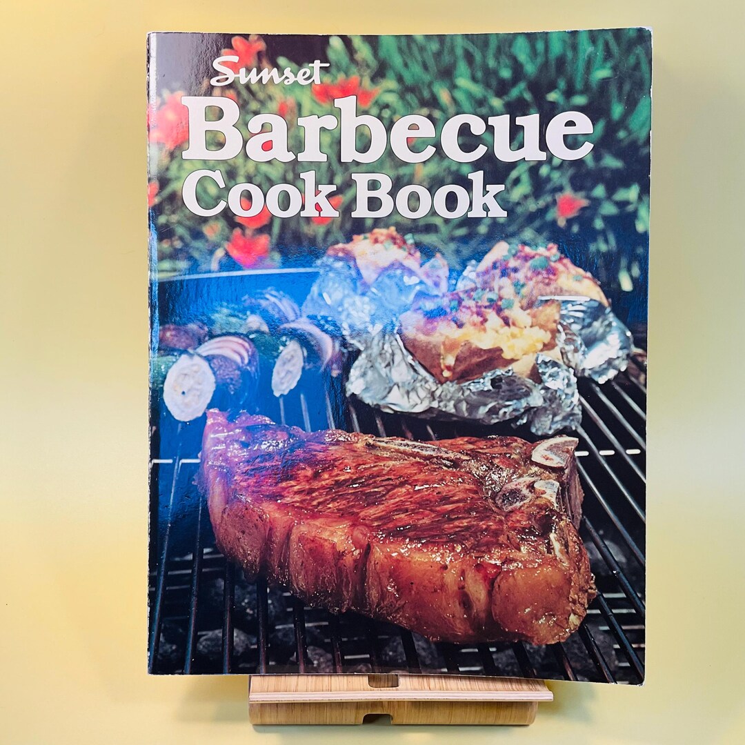 Vintage 1983 Sunset Barbecue Cook Book / Printed in USA / Retro Cookbook / Vintage BBQ Garden ...