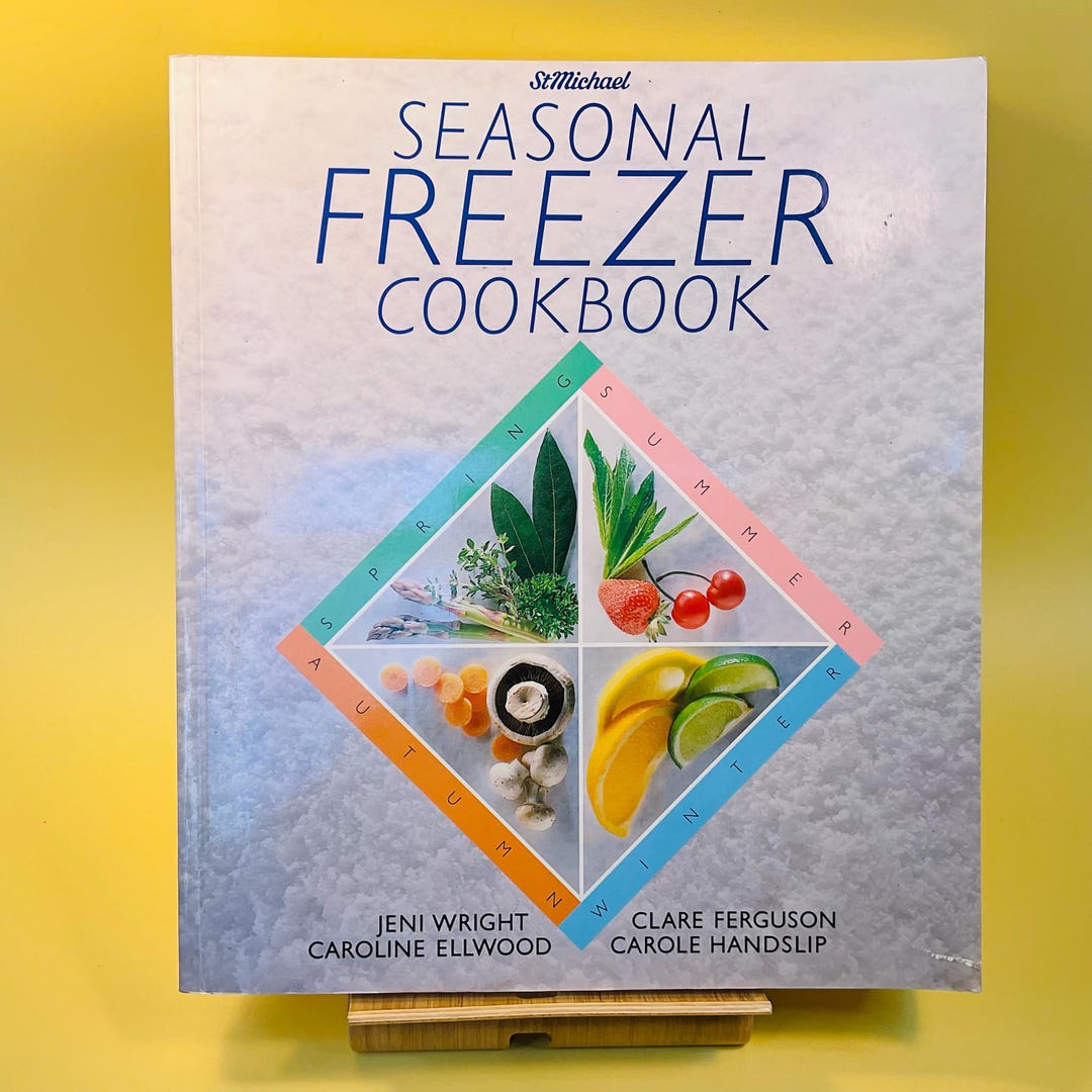 Vintage 1984 St Michael ‘seasonal Freezer Cookbook’ by Various Authors ...