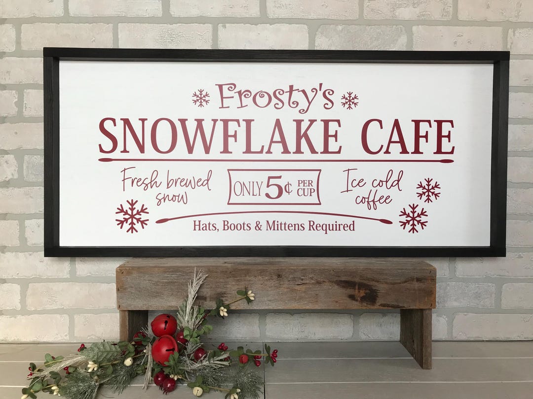 Frosty's Snowflake Cafe, Winter Farmhouse Sign, Holiday Wood Sign ...