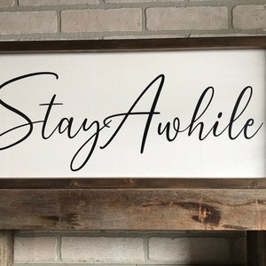 Stay Awhile, Modern Farmhouse Sign, Wall Art, Framed Wooden Picture - Etsy