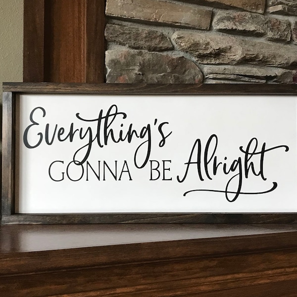 Gonna Be Alright - Etsy