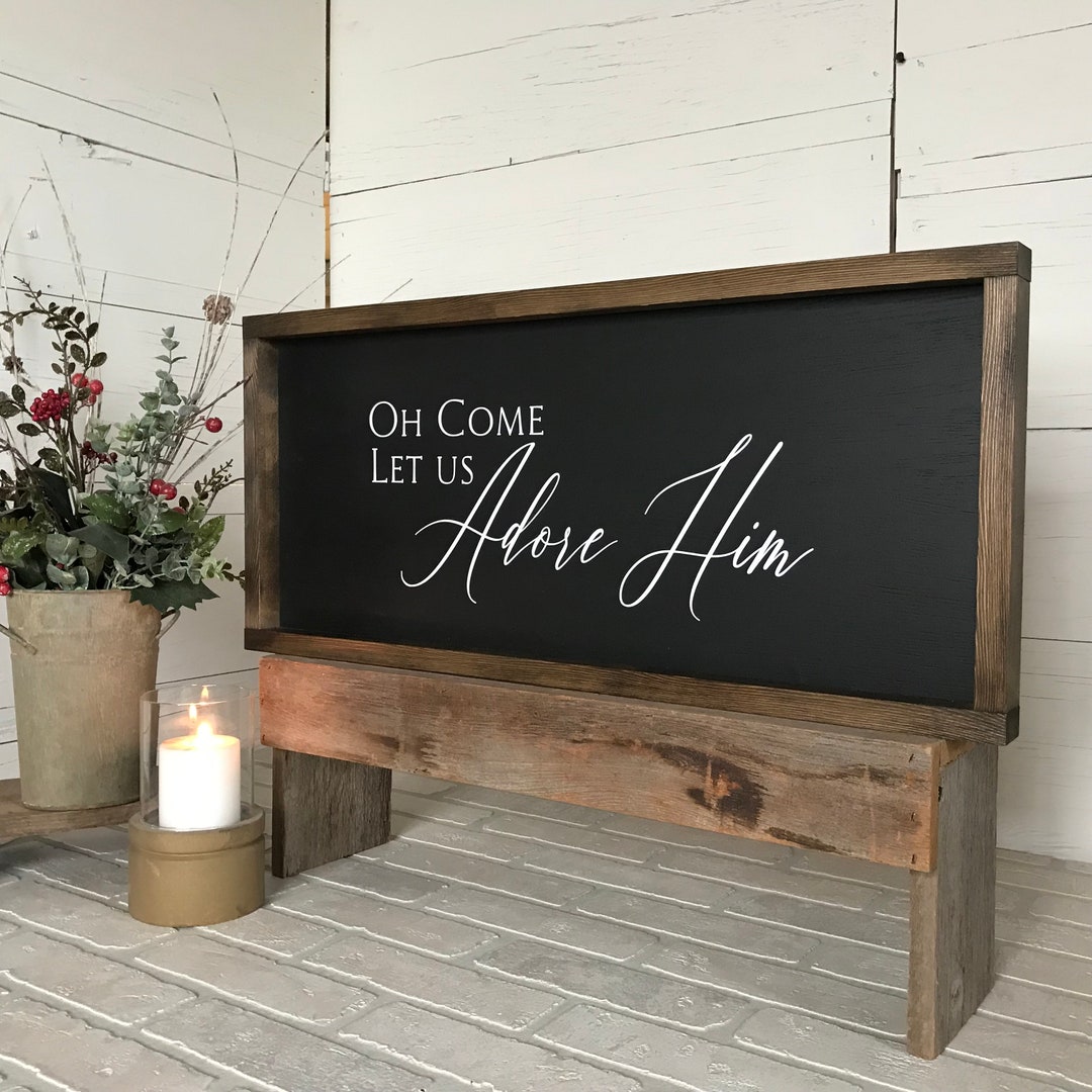 Oh Come Let Us Adore Him Sign: Farmhouse Christmas Wood Decor - Etsy