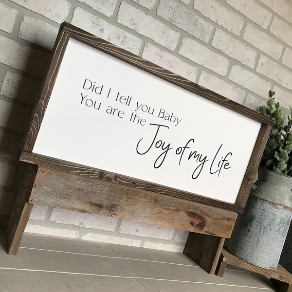 You Are the Joy of My Life Sign - Etsy