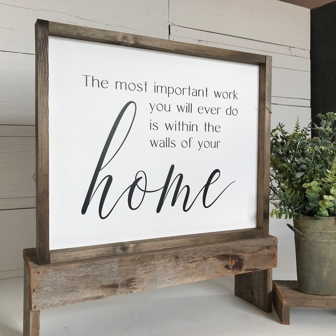 The Most Important Work You Will Ever Do is Within the Walls of Your ...