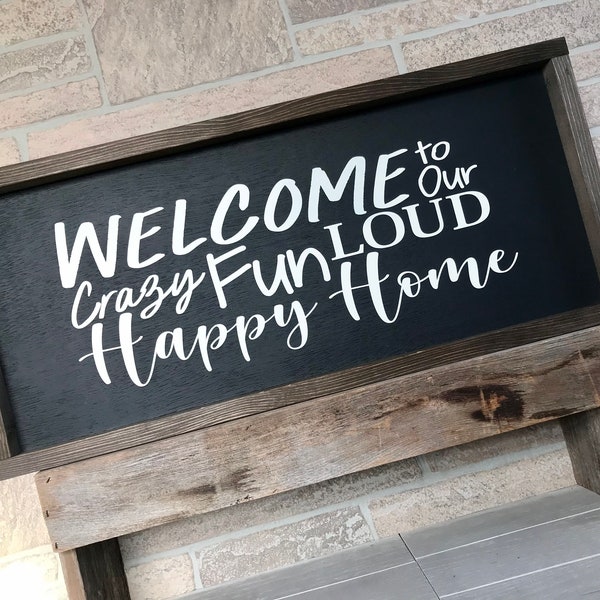 Welcome to Our Fun Loud Crazy Home - Etsy
