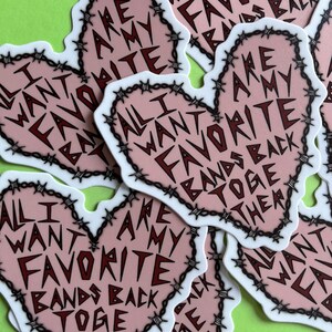 Missing Favorite Bands, Sticker, “all I Want Are My Favorite Bands Back ...