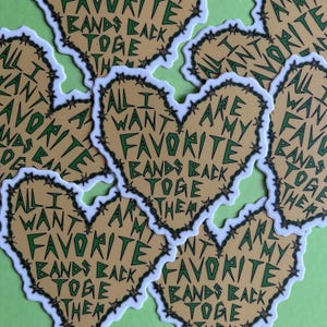 Missing Favorite Bands, Sticker, “all I Want Are My Favorite Bands Back ...