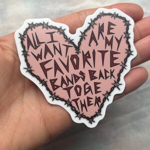 Missing Favorite Bands, Sticker, “all I Want Are My Favorite Bands Back ...