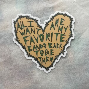Missing Favorite Bands, Sticker, “all I Want Are My Favorite Bands Back ...