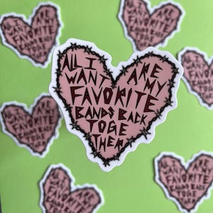 Missing Favorite Bands, Sticker, “all I Want Are My Favorite Bands Back ...