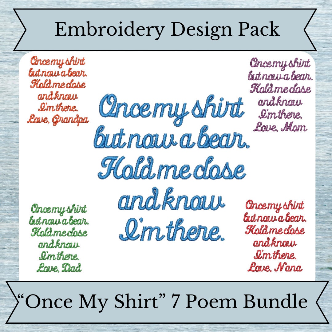 Once My Shirt - Poem Embroidery Design Pack- 1 Size - 4x4 Hoop ...