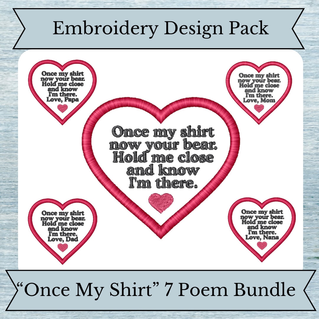 Once My Shirt Applique- Poem Embroidery Design Pack- 1 Size - 4x4 Hoop ...