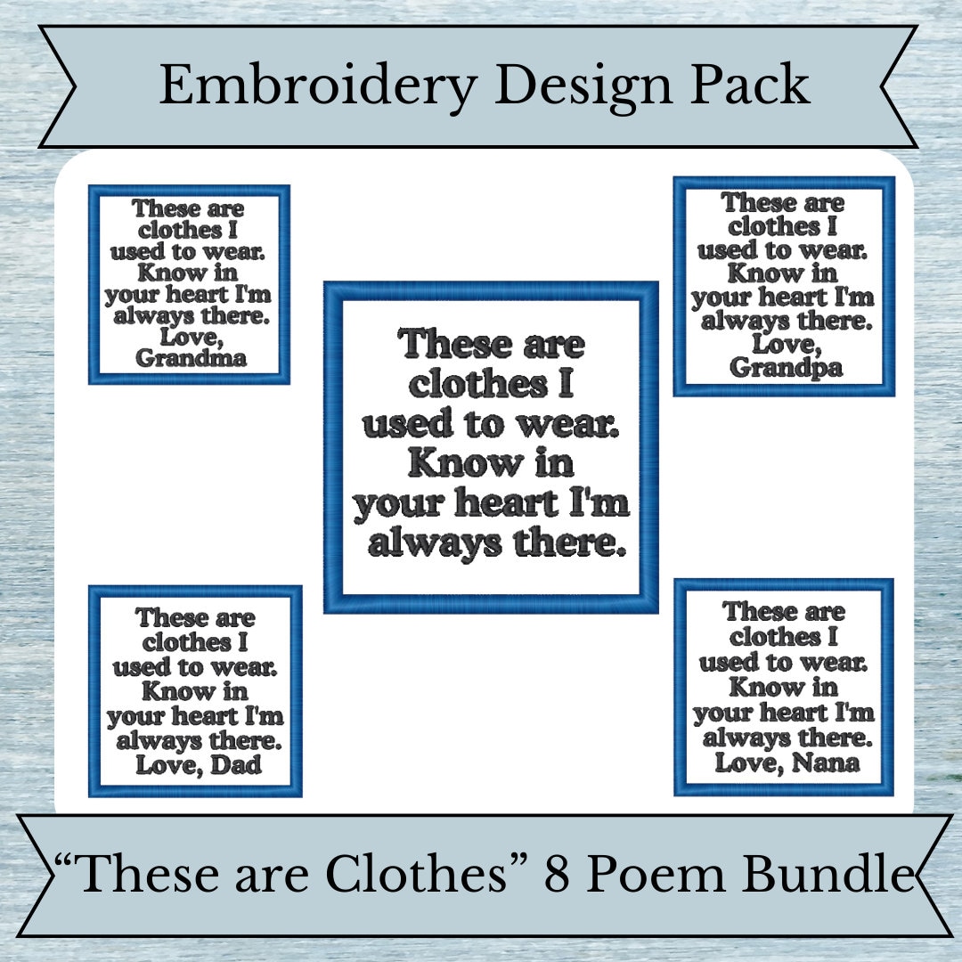 These Are Clothes Applique- Poem Embroidery Design Pack- 1 Size - 4x4 ...