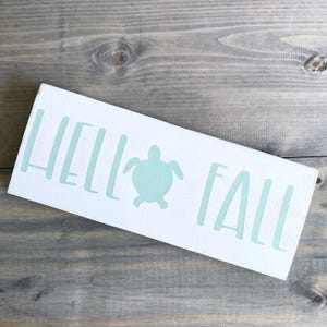 Hello Fall Sea Turtle Sign, Coastal Fall Decor Coastal Cottage Fall ...
