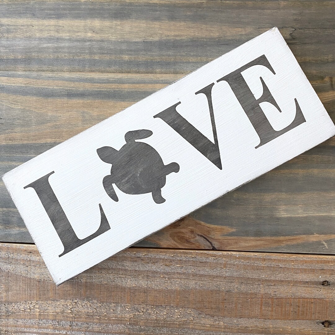 Love Sea Turtle Sign, Beach Love Sign, Wedding Gift, Valentine Gift ...