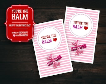 You're the Balm Valentines Day Printable Gift Card - Etsy
