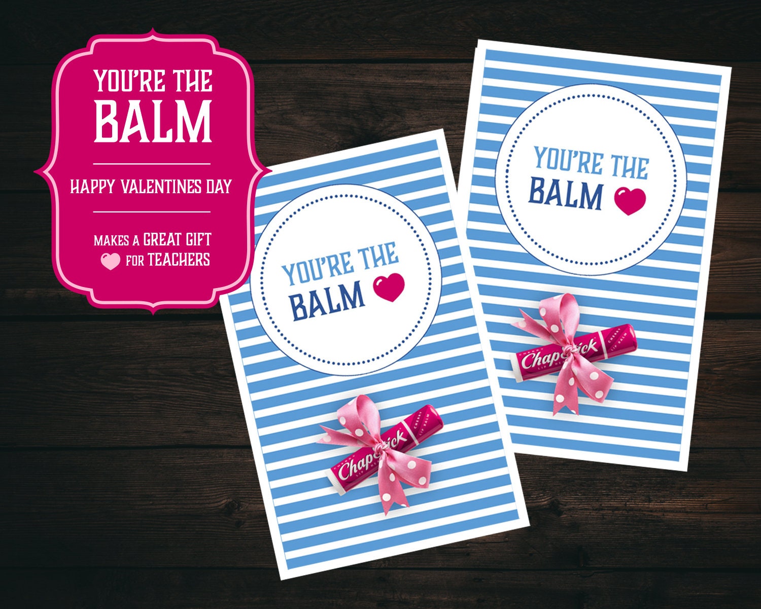 You're the Balm Valentines Day Printable Gift Card - Etsy