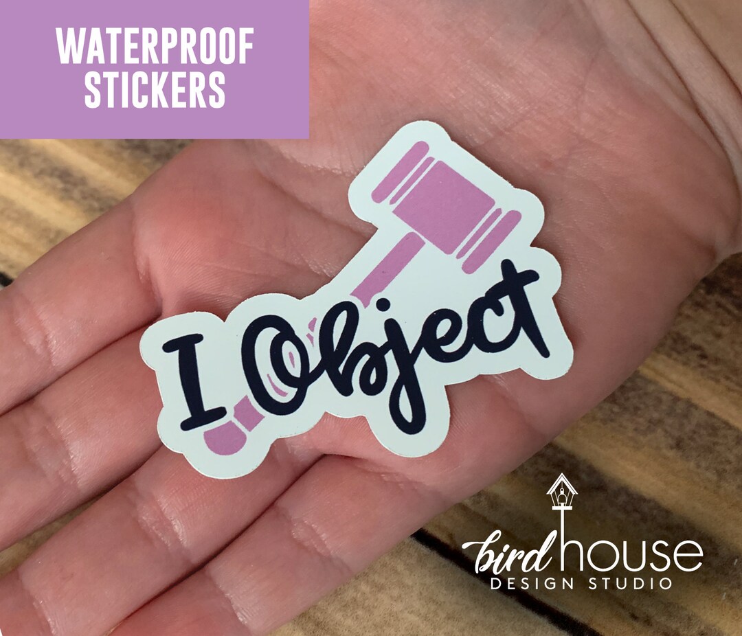 I Object Lawyer, Funny Attorney Waterproof Sticker, Water Bottles ...