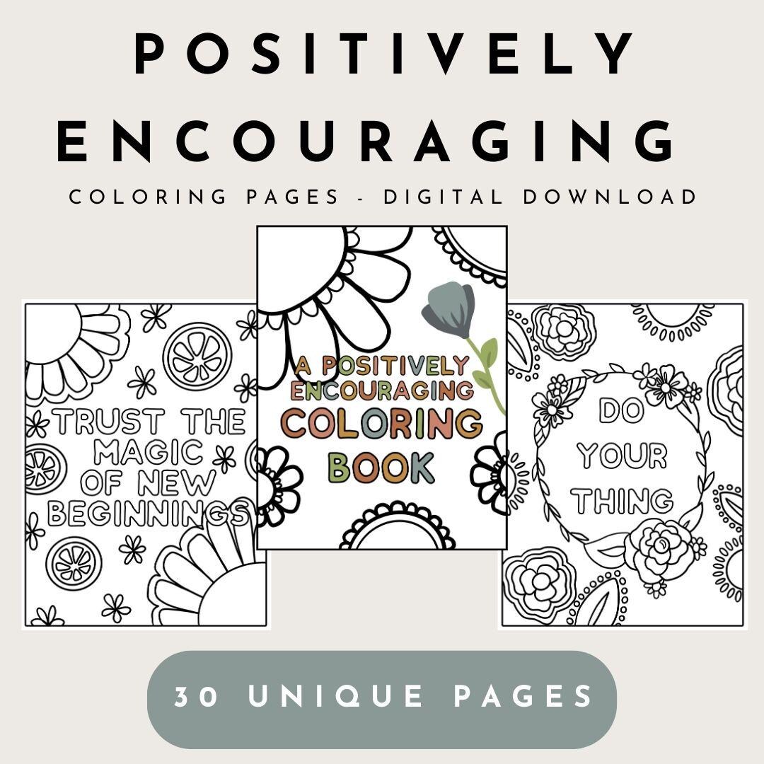 Positively Encouraging Coloring Pages - Digital Download for Kids and ...