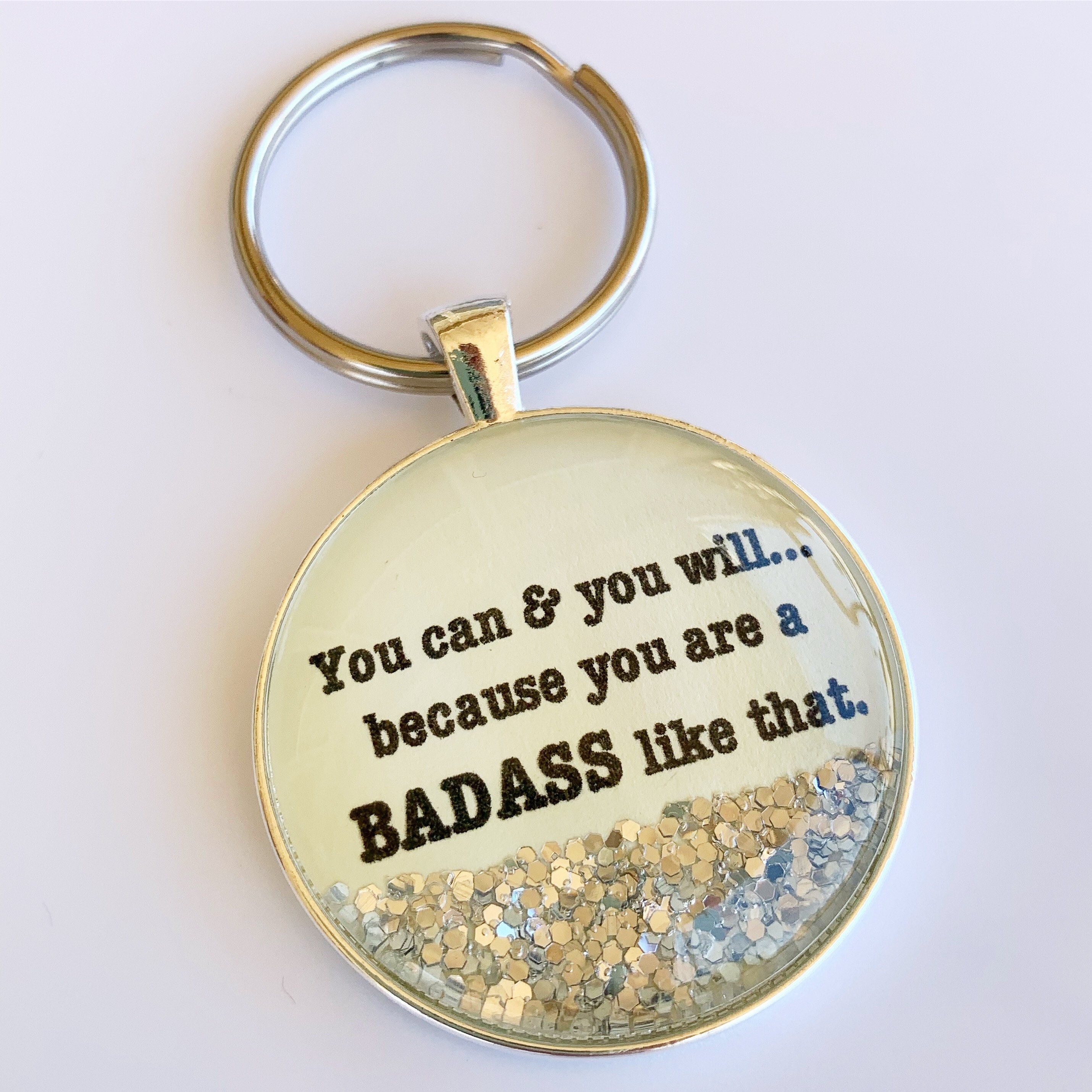 Personalized Keychain, Badass Keychain, You Can and You Will Because ...