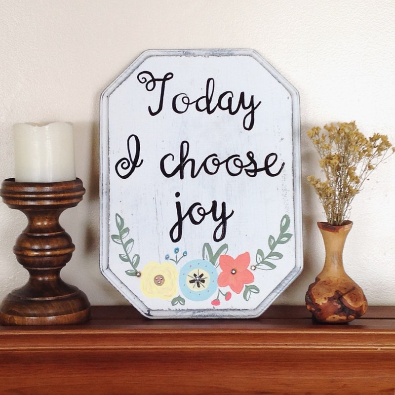 Today I Choose Joy - Etsy