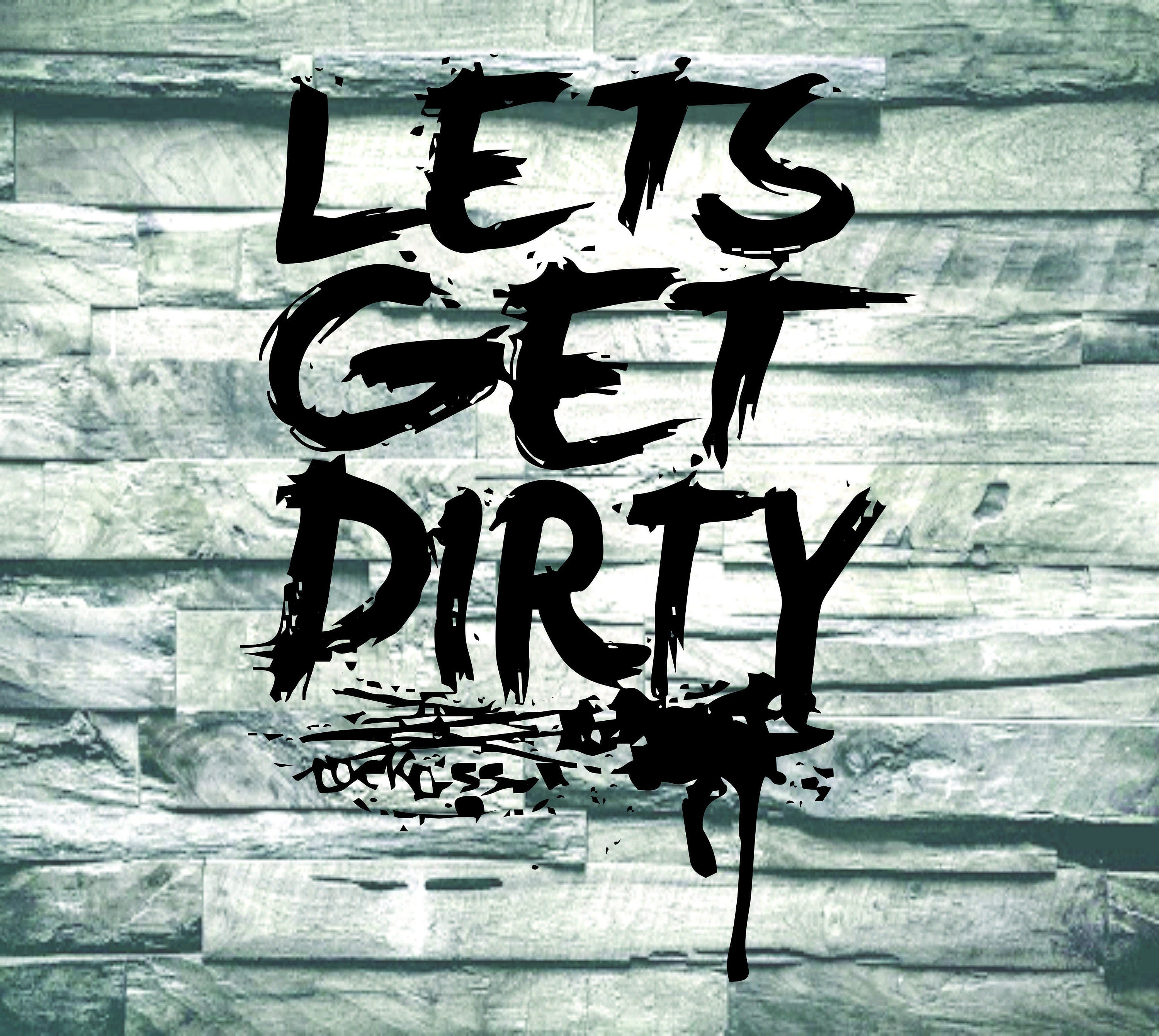 Lets Get Dirty SXS SVG PNG File - Etsy
