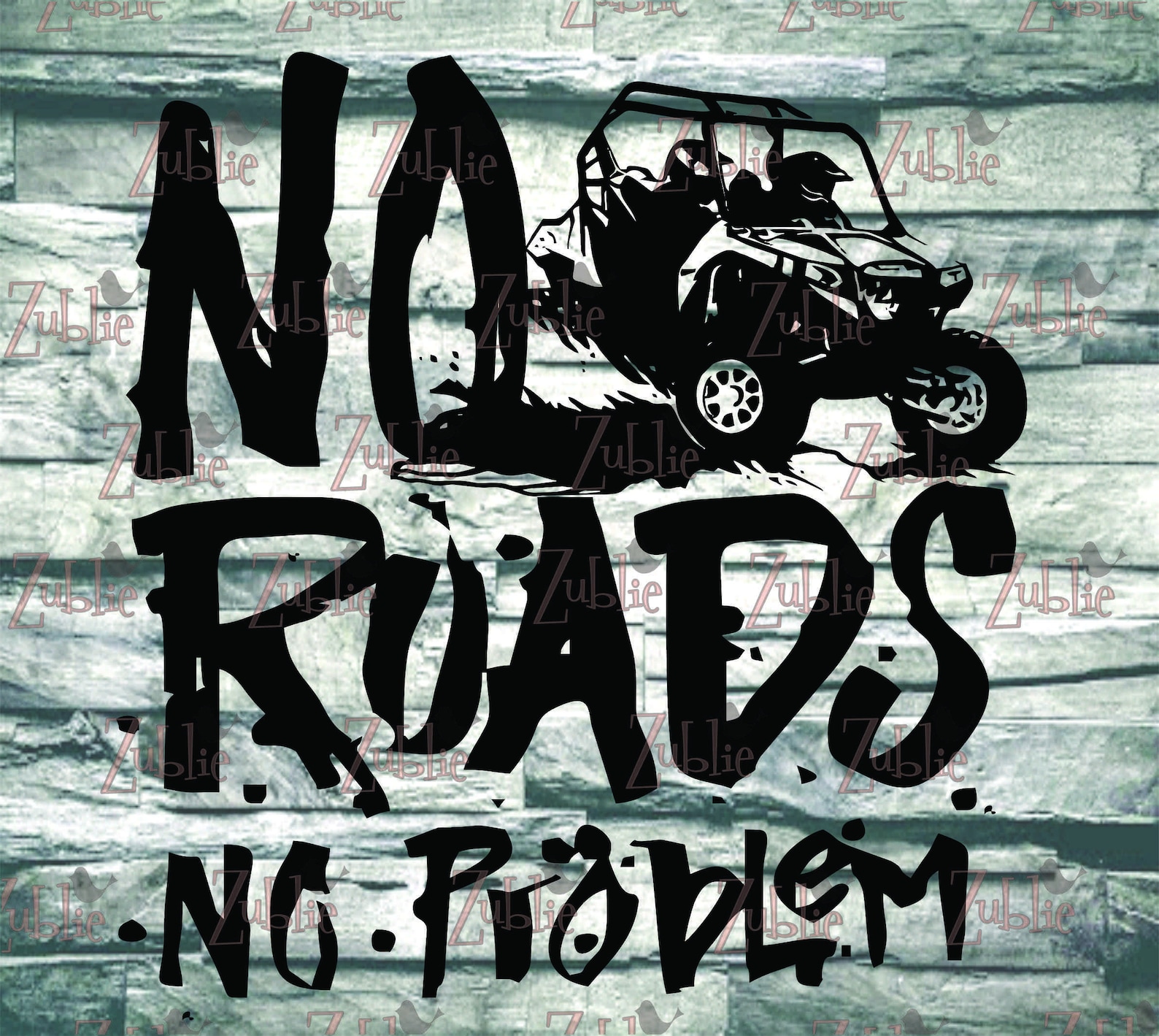No Roads No Problem SXS PNG SVG File - Etsy
