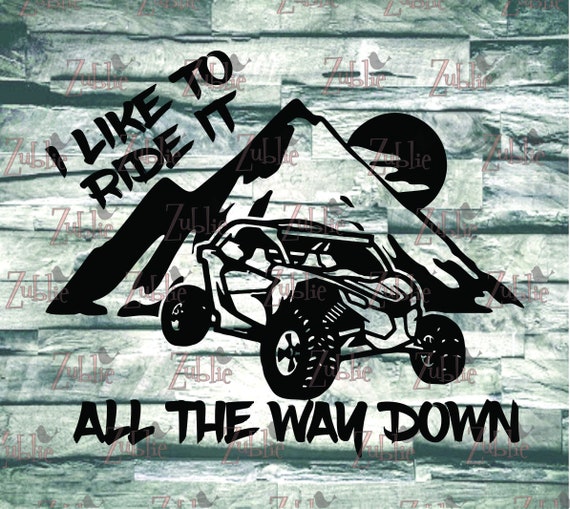 Ride It Down Canam Side by Side SVG PNG File - Etsy