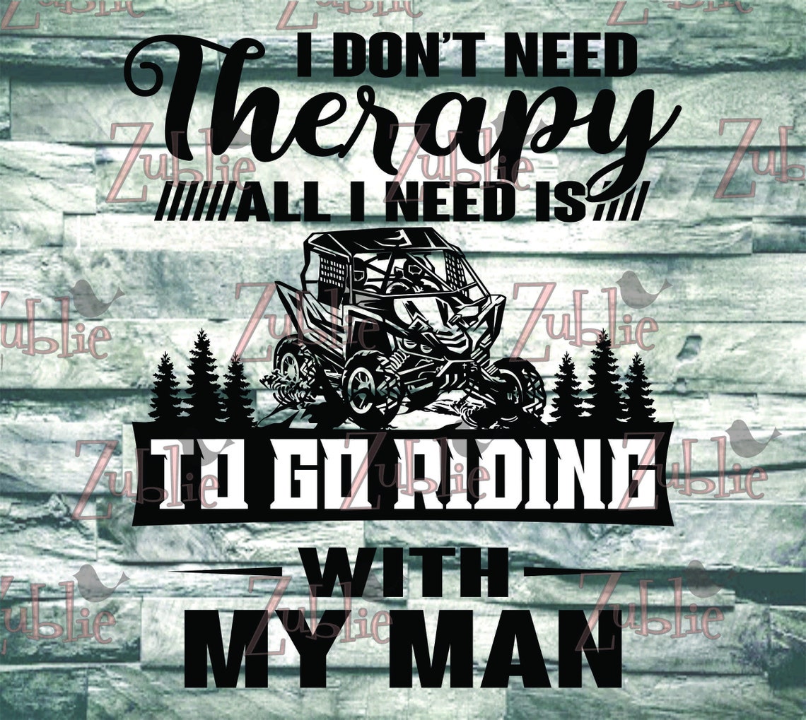 Therapy Riding With My Man RZR Canam Utv Atv SXS SVG File - Etsy