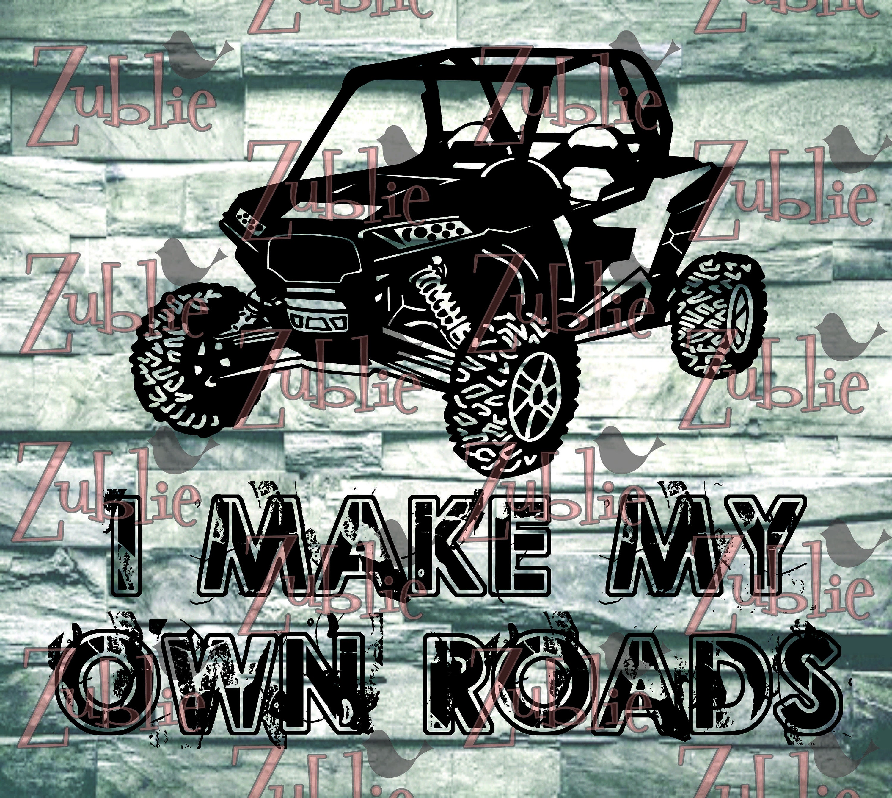 Make My Own Roads RZR Canam Utv Atv SXS SVG File - Etsy UK