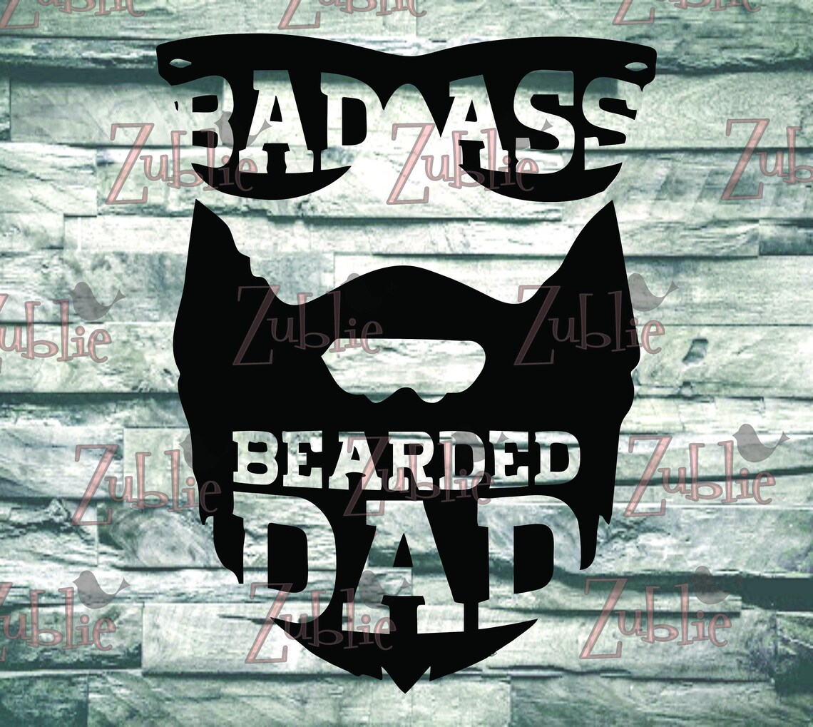 Badass Bearded Dad SVG PNG Sublimation Cricut File - Etsy