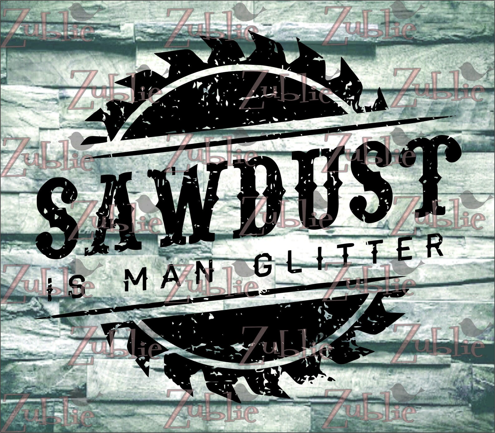 Sawdust is Man Glitter SVG PNG Sublimation Cricut File - Etsy
