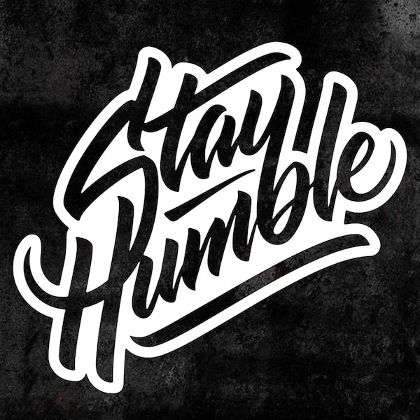 Stay Humble Decal - Etsy
