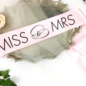 Miss to Mrs Sash Bride to Be Bachelorette Sash Bridal Shower ...