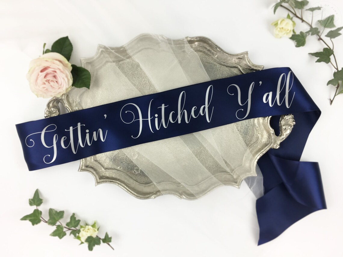 Gettin' Hitched Sash Getting Hitched Sash Country | Etsy
