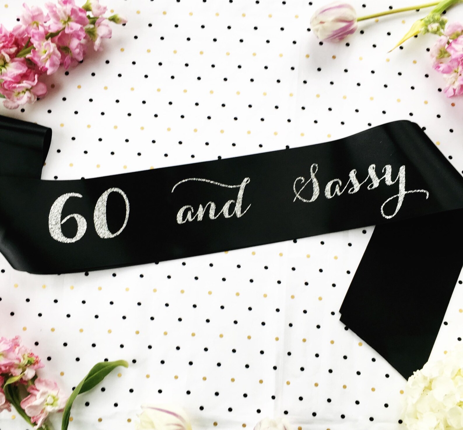 60 Sixty and Sassy 60th Birthday Sash 60 Birthday Sash | Etsy