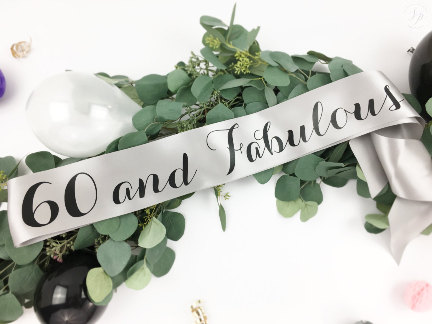 60 and Fabulous Sash 60th Birthday Sash 60 Sassy Sash - Etsy UK
