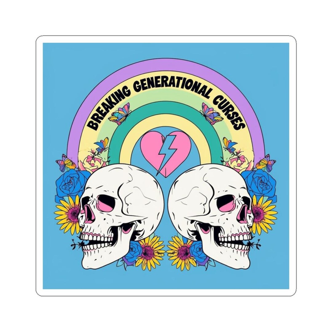 Breaking Generational Trauma Funny Mental Health Sticker - Great for ...